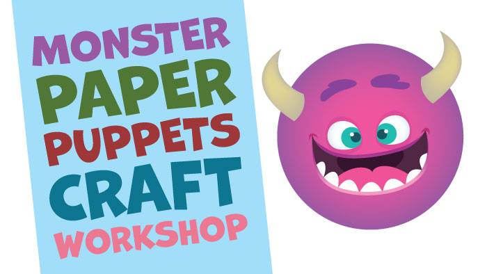 Monster Paper Puppets Craft Workshop - Petone Club - Wellingtons Venue ...